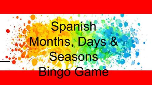 Spanish Days, Months & Seasons Bingo Game Activity by Worksheet Whisperer