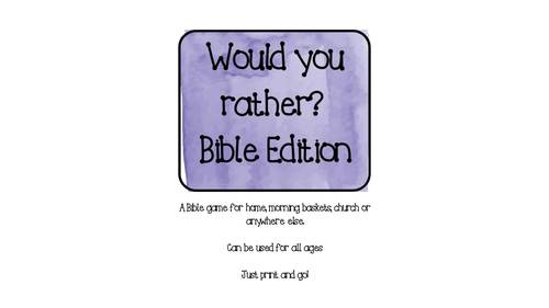 Would you rather? Bible Edition Game - Bible Game, Sunday School, Formation
