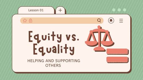 Equity vs. Equality Lesson for Students by Amanda Gabriel | TPT