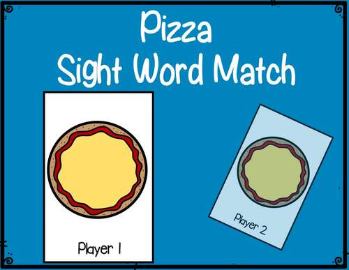 Pizza Themed Sight Word Match Games by The Teaching Scene by Maureen