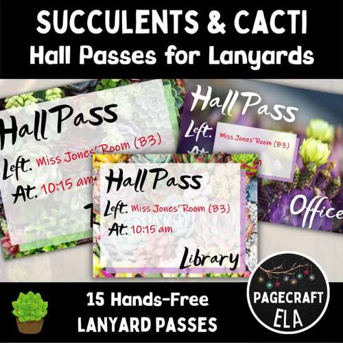 Succulent & Cactus Themed Hall Passes – Printable and Editable by ...