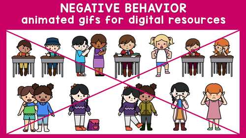 Negative Behavior Animated GIFs Bad Choices School Kids | TPT