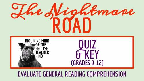 "Nightmare Road" Quiz and Key | Halloween Stories with Comprehension ...