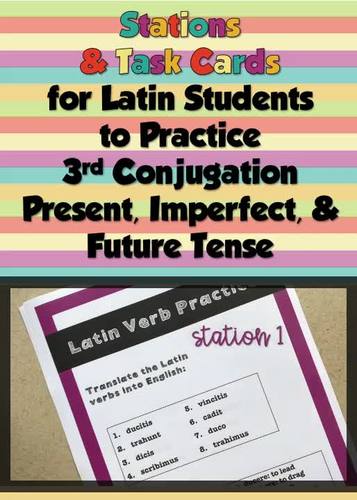 Latin Third Conjugation Verbs: Stations and Task Cards by Amy Skillicorn