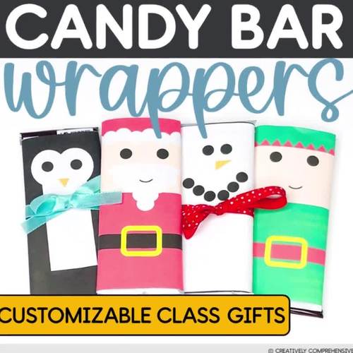 Candy Bar Wrapper Class Gifts - CUSTOMIZABLE by Creatively Comprehensive