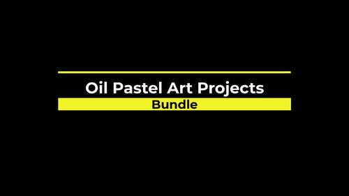 Oil Pastel BUNDLE Includes 6 Directed Drawing & Painting Video Art Projects