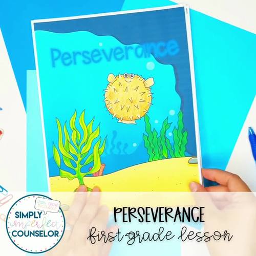 Perseverance Counseling Lesson- 1st grade by Simply Imperfect Counselor