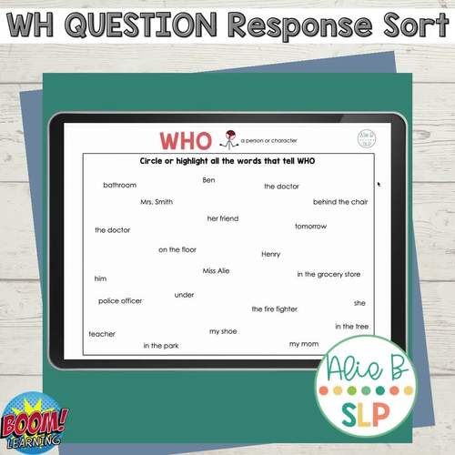WH Question Comprehension & Answer Sort BOOM Cards™ for Speech Therapy
