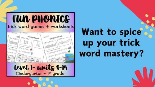 FUN PHONICS Level 1, Units 2-7 Sight/Trick Word Practice Worksheets BUNDLE!