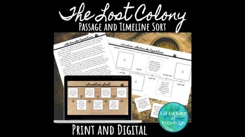 The Lost Colony of Roanoke Passage and Timeline Activity PRINT and DIGITAL