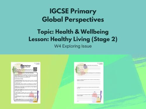 Worksheet; IGCSE Global Perspective; Health and Well-being; Stage 2; Week 4