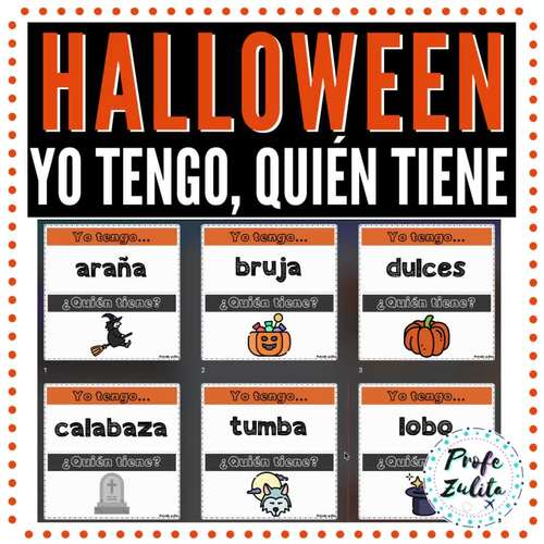 Spanish Halloween Vocab Game | Yo Tengo, Quién tiene I have, who has?