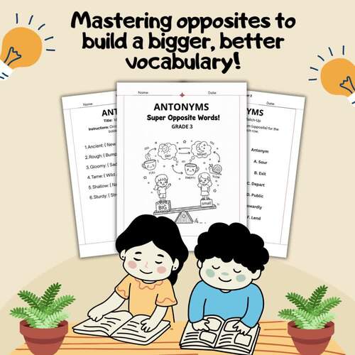 Grade 3 Antonyms Worksheets | Opposites & Vocabulary Word Study | TPT