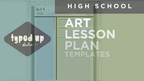 Editable Art Lesson Plan Templates | HIGH SCHOOL | add your state standards