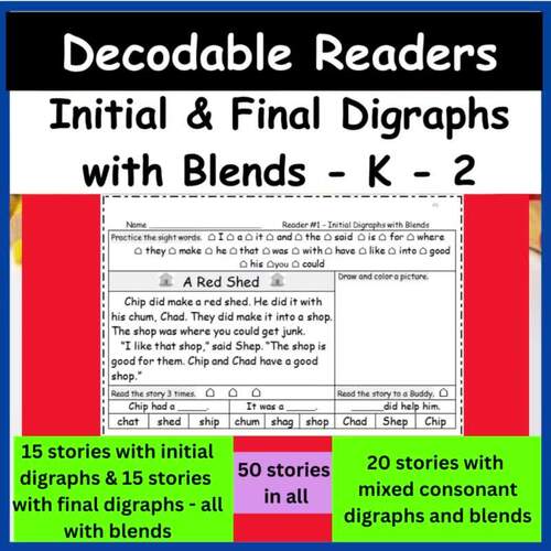 Decodable Readers – Initial & Final Digraphs with Blends - K - 2