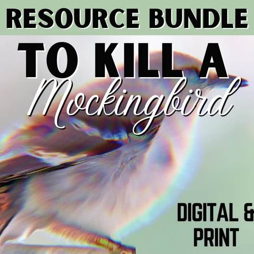 To Kill a Mockingbird Novel Study Resource Unit BUNDLE - Print & Digital