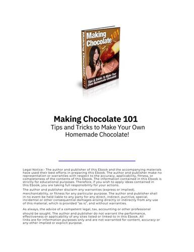 Making Chocolate 101 Tips and Tricks to Make Your Own Homemade Chocolate!