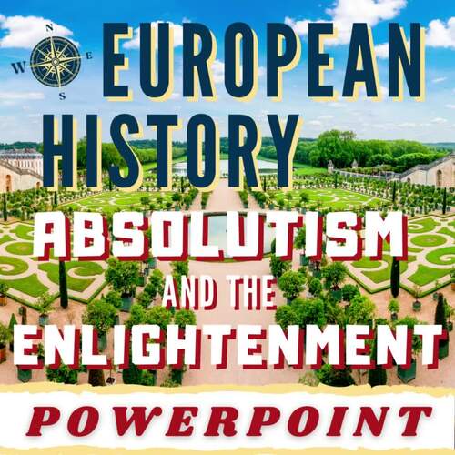 Absolutism & Enlightenment PowerPoint - Louis XIV, France, England ...