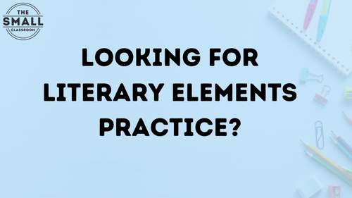 Literary Elements Task Cards | Boom Cards by THE SMALL CLASSROOM