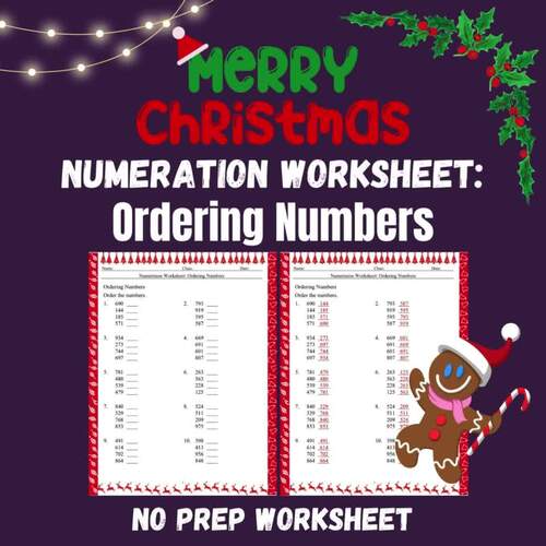 Christmas Gingerbread Math Numeration: Ordering Numbers Worksheet No Prep