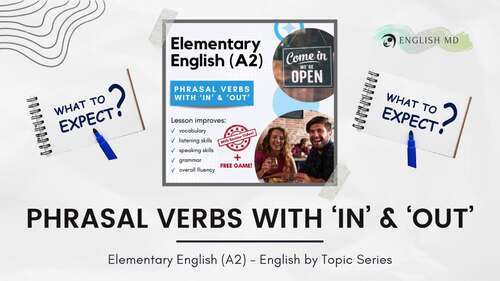 Phrasal Verbs with 'in' & 'out' - Elementary ESL for Teens & Adults (A2)