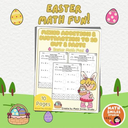 Easter Mixed Addition & Subtraction to 10 Cut & Paste Worksheets | Math ...