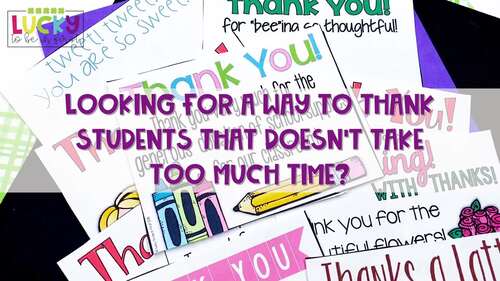Thank You Notes for Students & Families Print and Go Thank You Notes