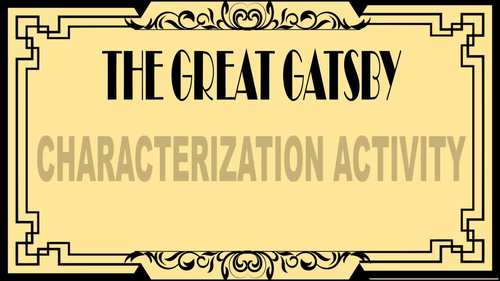 The Great Gatsby - Chapter 2 - Myrtle Wilson, Characterization Activity