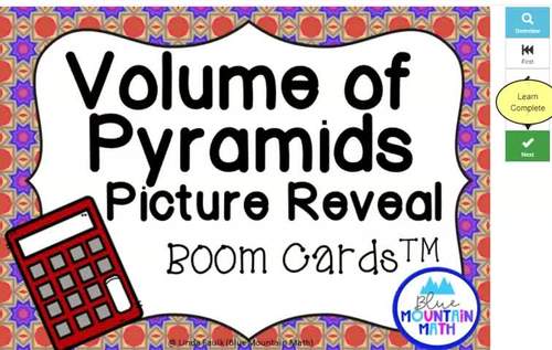 Volume of Pyramids Picture Reveal Boom Cards--Digital Task Cards
