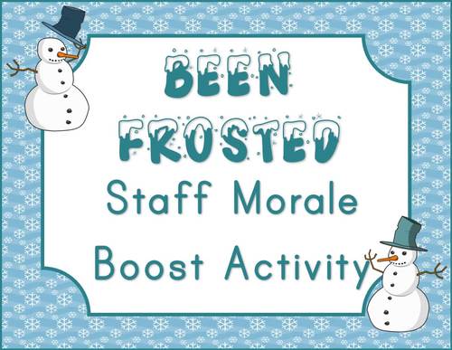 You've Been Frosted Staff Morale Booster by Cindy's Treasures | TpT