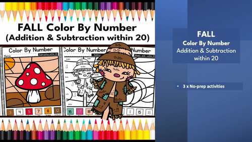 Fall Color By Number Addition and Subtraction within 20 (including ...