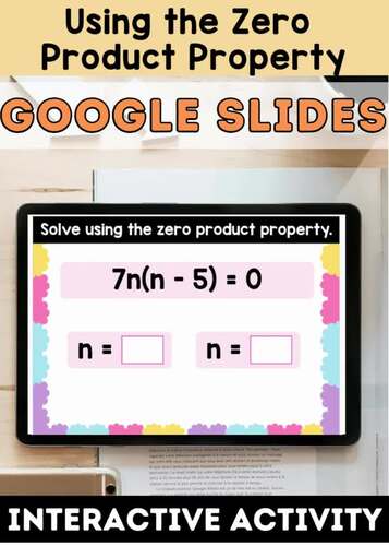 Solving Quadratic Equations Using the Zero Product Property | Google ...