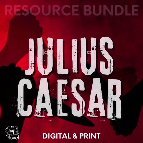 Julius Caesar Teaching Unit - 5-Week Lesson BUNDLE in Print & Digital