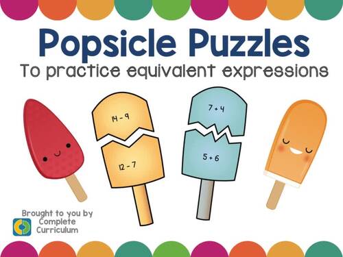 Popsicle Puzzles--Addition and Subtraction Equivalent Expressions