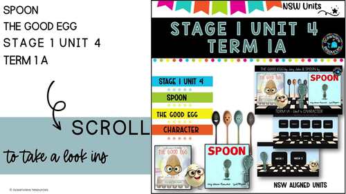 NSW DET Stage 1 English Unit 4 SPOON and THE GOOD EGG Comp B TERM 1A ...