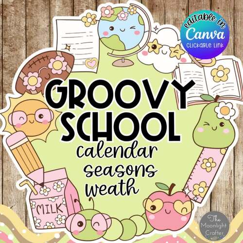 Groovy School Calendar with Weather and Seasons | editable in CANVA