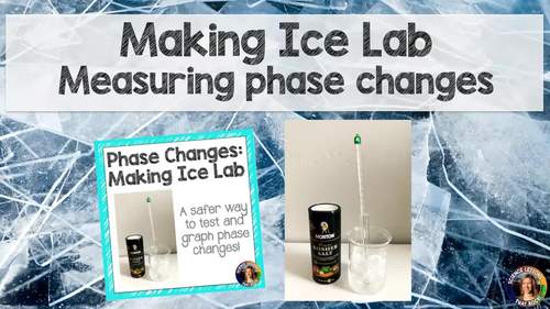 Phase Change Making Ice Lab by Science Lessons That Rock | TPT