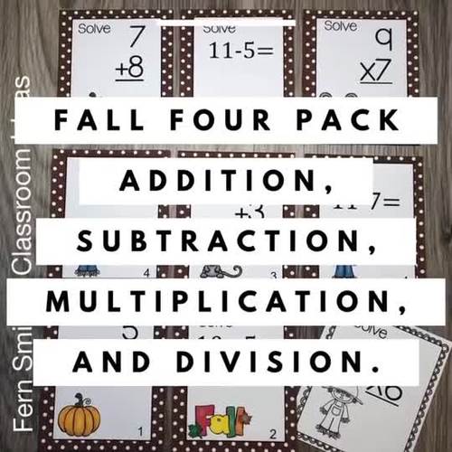 Addition Subtraction Multiplication and Division Task Cards Fall Bundle