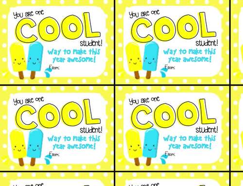 Popsicle End of Year Gift Tag- You are one COOL student! Way to make ...