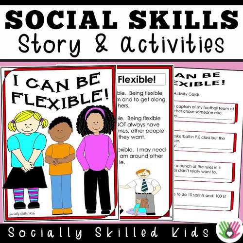 I Can Be Flexible 3rd-5th | Social Skills Story & Activities | Distance ...