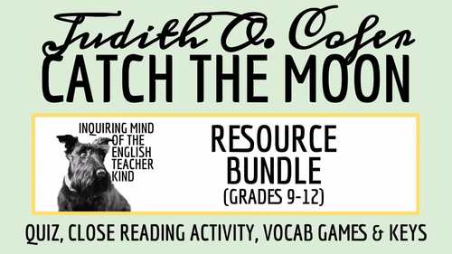"Catch the Moon" Quizzes, Vocabulary Games, and Close Reading Worksheet ...
