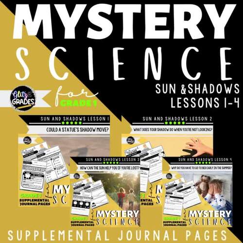 Mystery Science 1st Grade SUPPLEMENT Sun and Shadows Lessons 1-4 BUNDLE