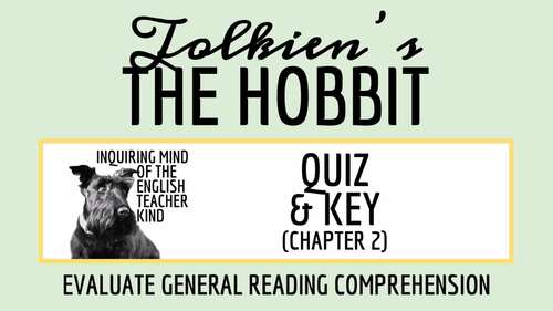 The Hobbit Chapter 2 Quiz and Answer Key | Independent Reading Homework