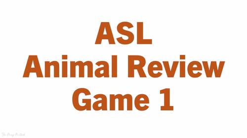 ASL Lesson: Animals (Slideshow, Lesson Page, Flash Cards, Games)