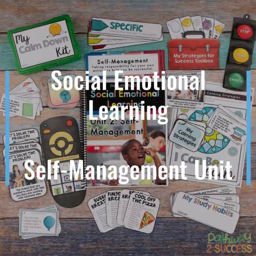 Self-Management Social Emotional Learning Unit for Elementary | Digital ...