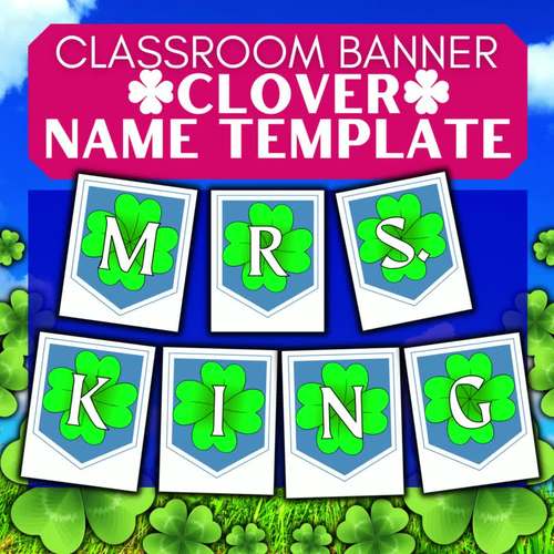 Printable Teacher Name Clover Banner → Editable Bulletin Board Decor ...