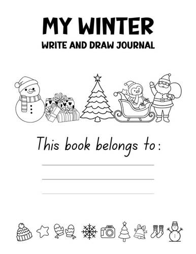 Elementary My winter write and draw journal by twigs126 | TPT