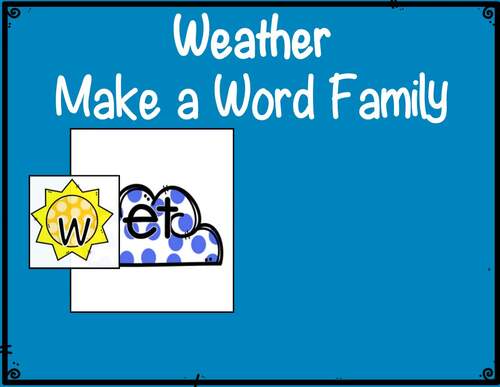 Weather Themed Make A Short Vowel Word Family Center | TPT