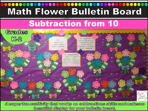 Flower Subtraction 0-10 Spring Math Bulletin Board Craftivity | TPT