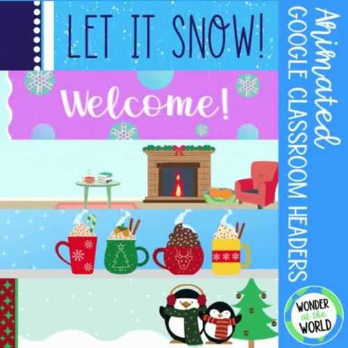 Animated winter Google Classroom headers banners set 1 by Wonder at the ...